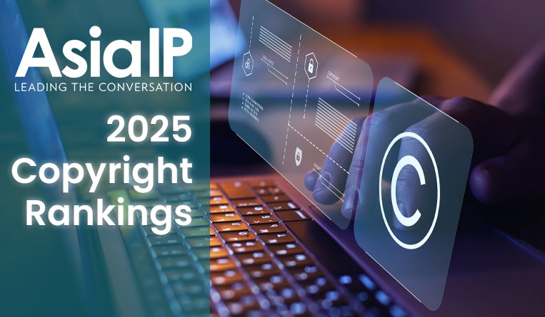 Asia IP 2025 Copyright Rankings | Asia IP